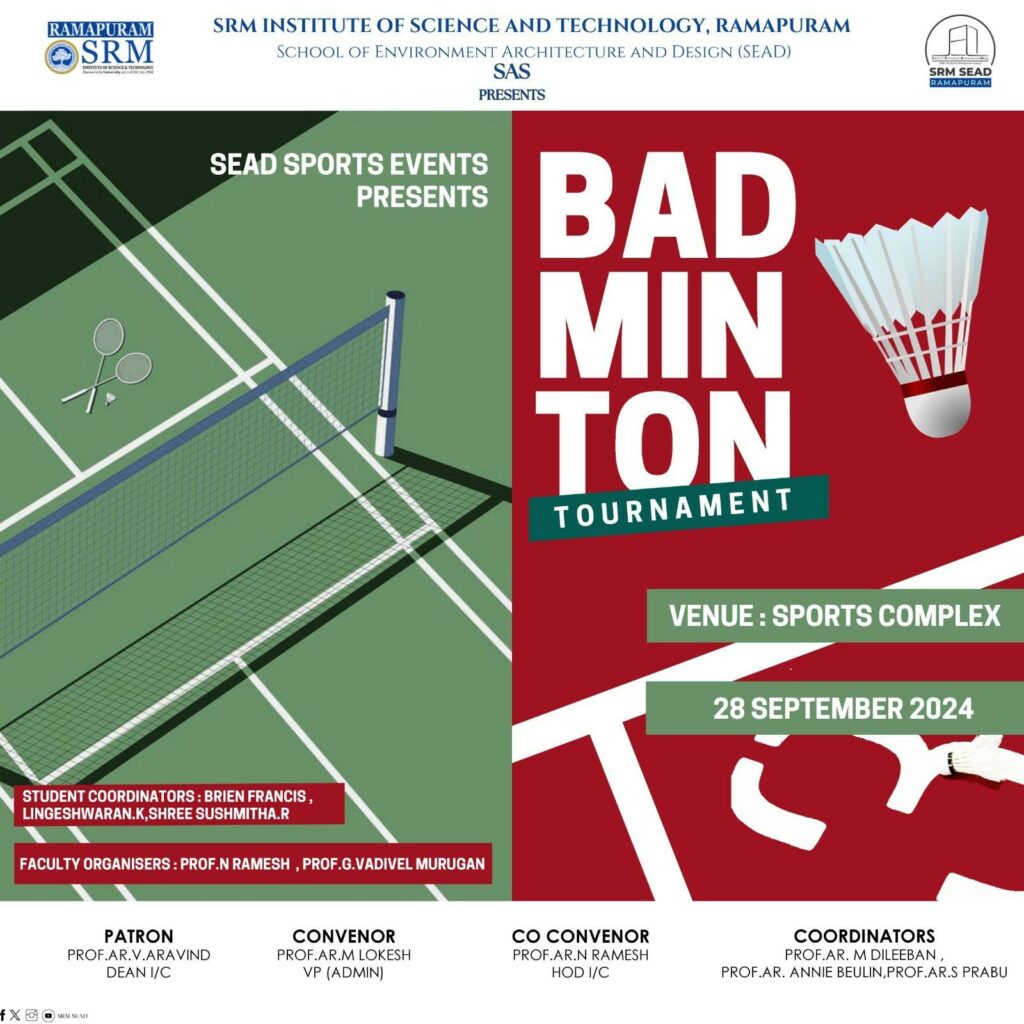 Badminton Tournament - SRM Sead - School Of Environment Architecture ...
