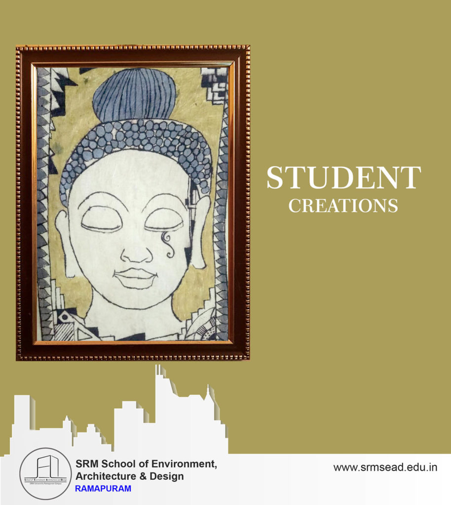 Life at SEAD – SRM Sead – School Of Environment Architecture and Design